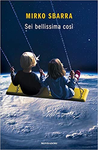 Sei bellissima così, il nuovo libro di Mirko Sbarra