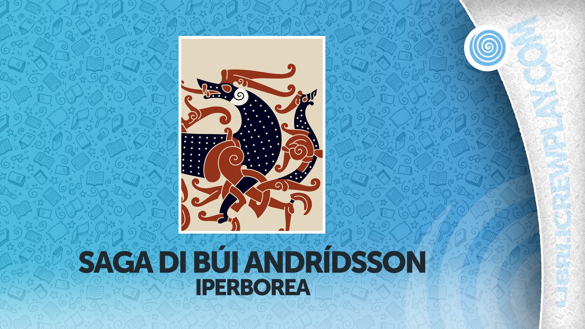 "Saga di Búi Andríðsson", curata da Pagani: la recensione