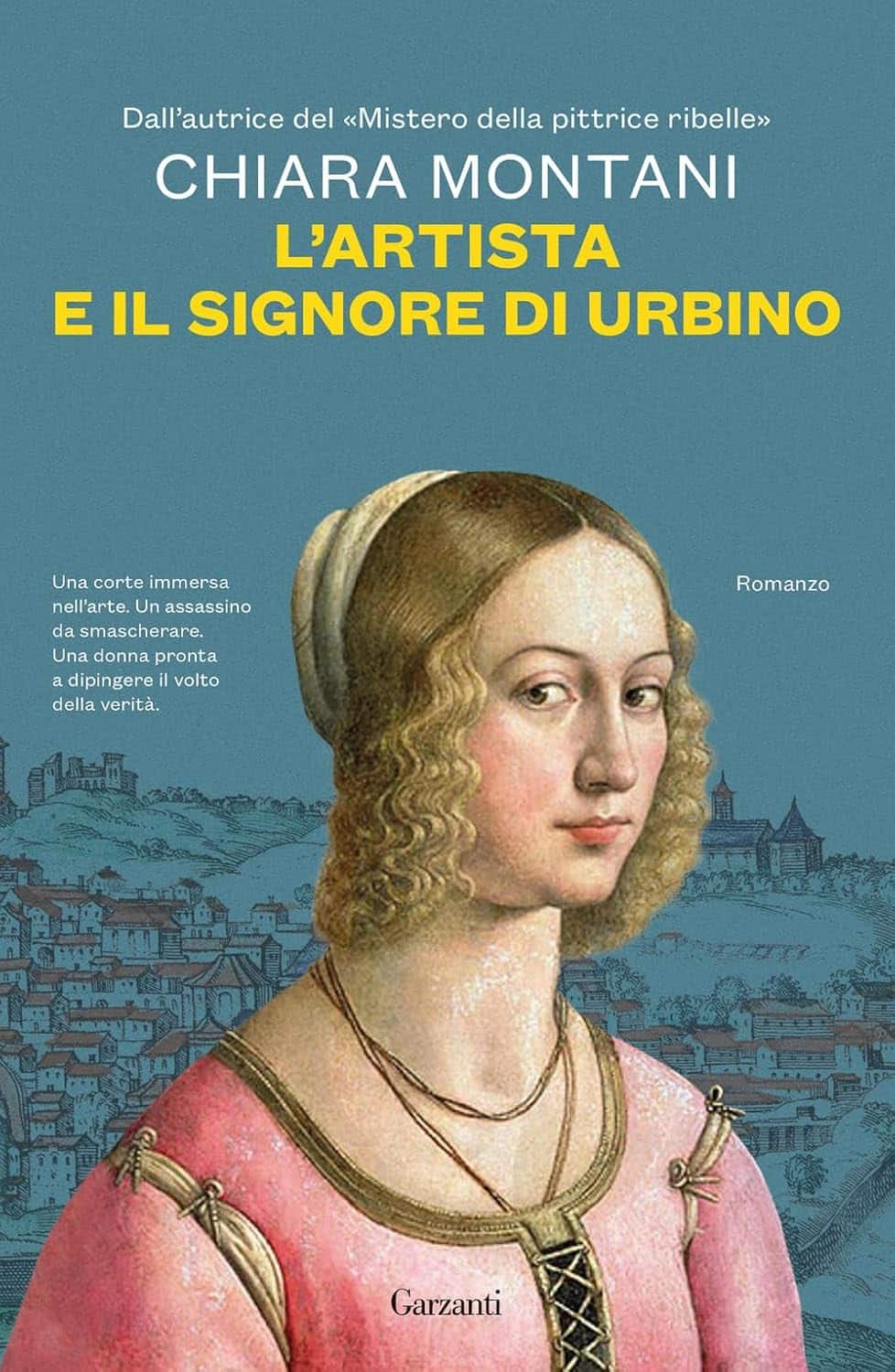 Novità: L'artista e il signore di Urbino di Chiara Montani